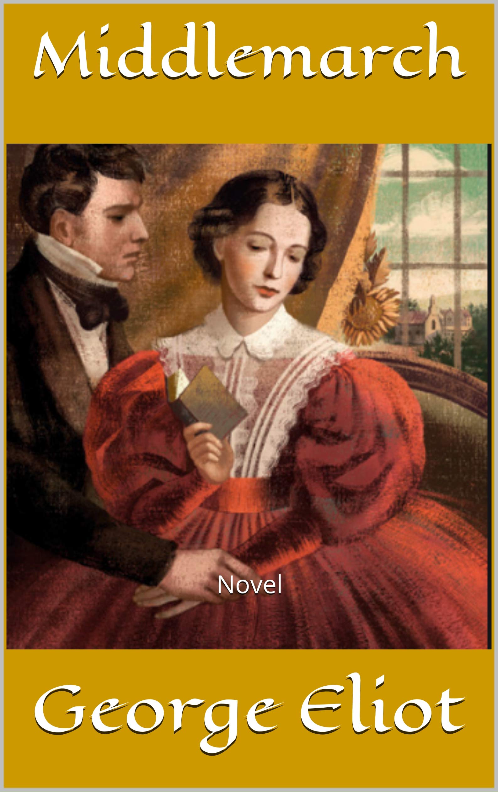 Middlemarch : Novel by George Eliot | Goodreads