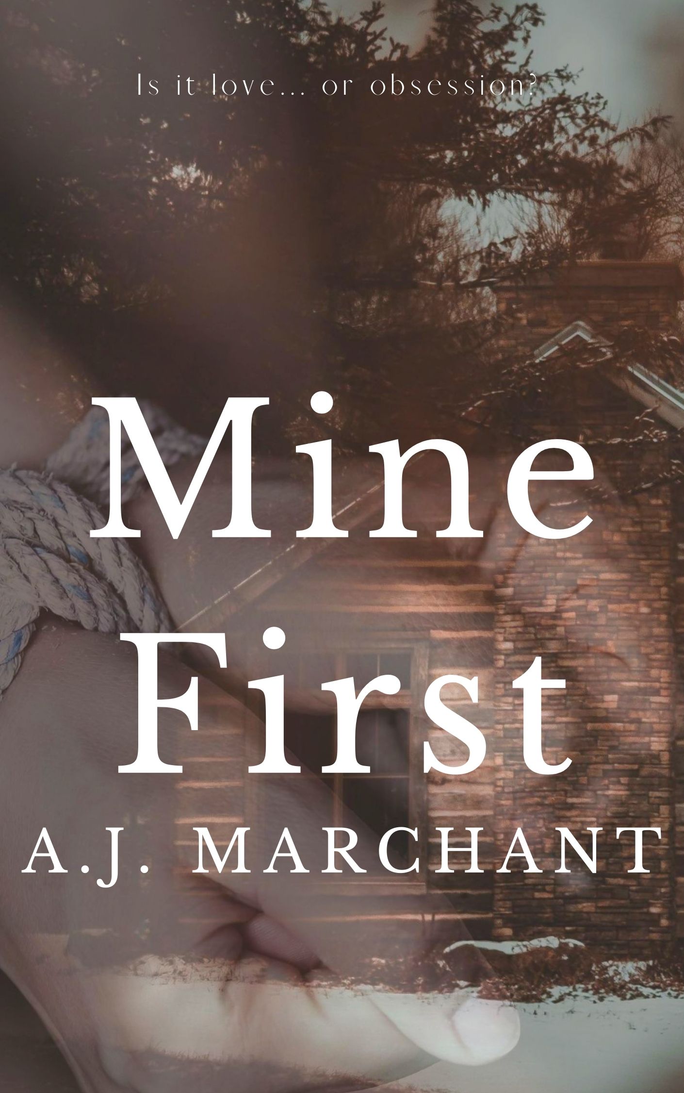 Mine First by A.J. Marchant | Goodreads