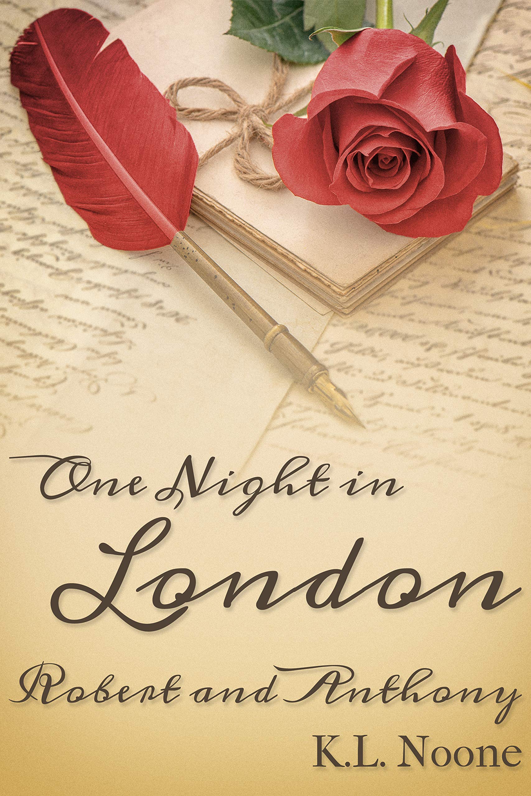 One Night in London: Robert and Anthony by K.L. Noone | Goodreads