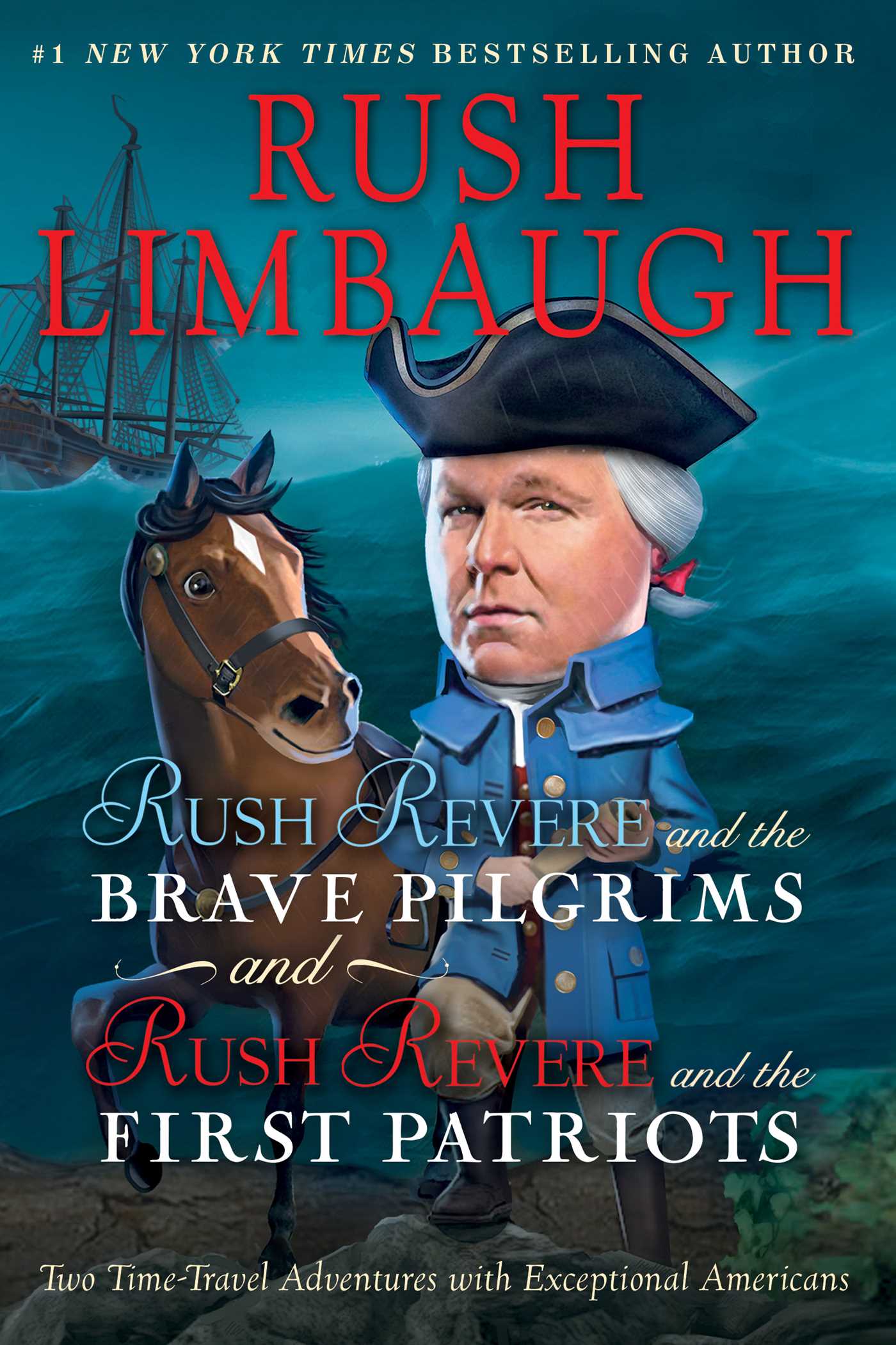 Rush Revere and the Brave Pilgrims and Rush Revere and the First ...