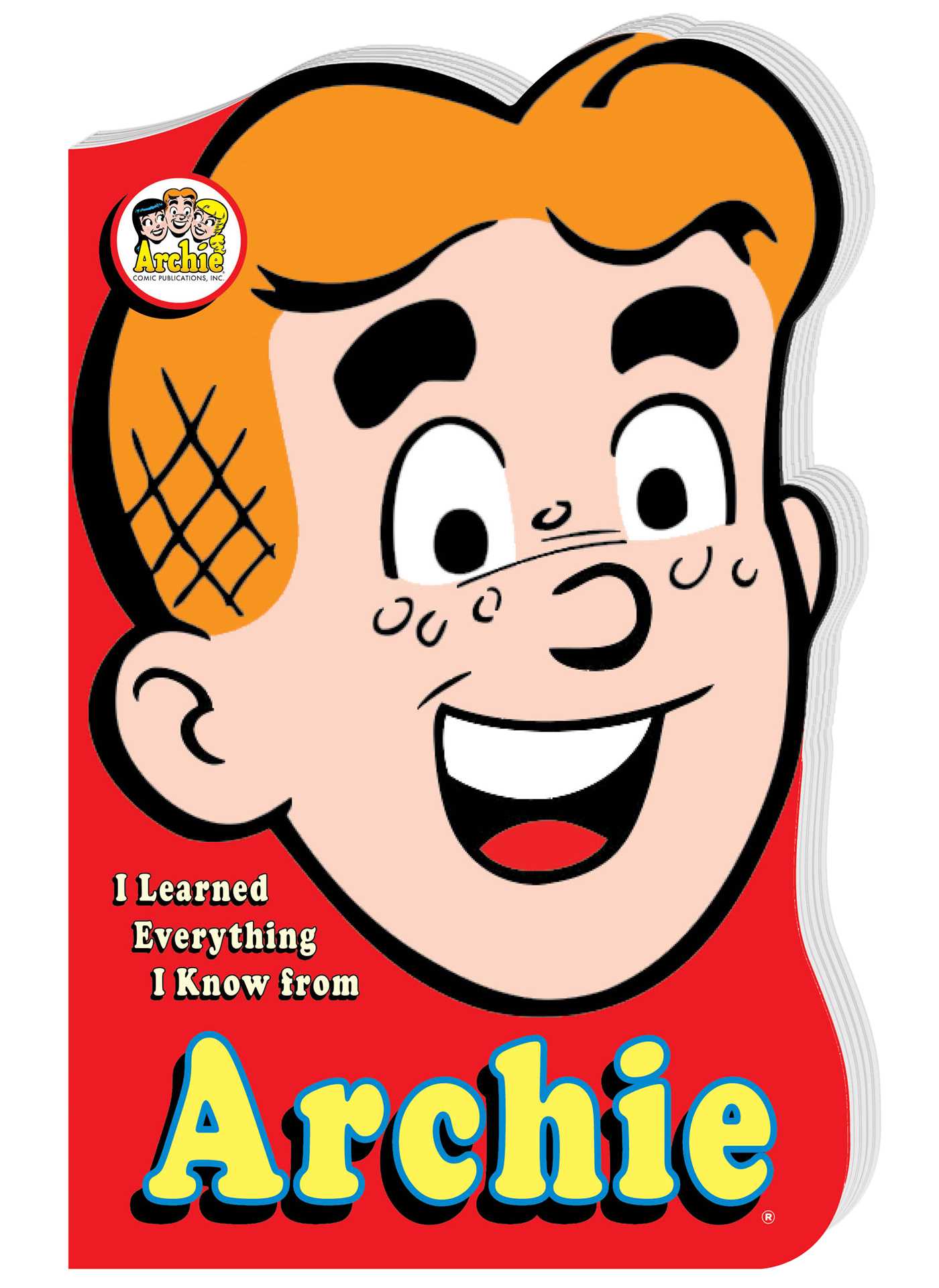 I Learned Everything I Know from Archie by Buzzpop | Goodreads