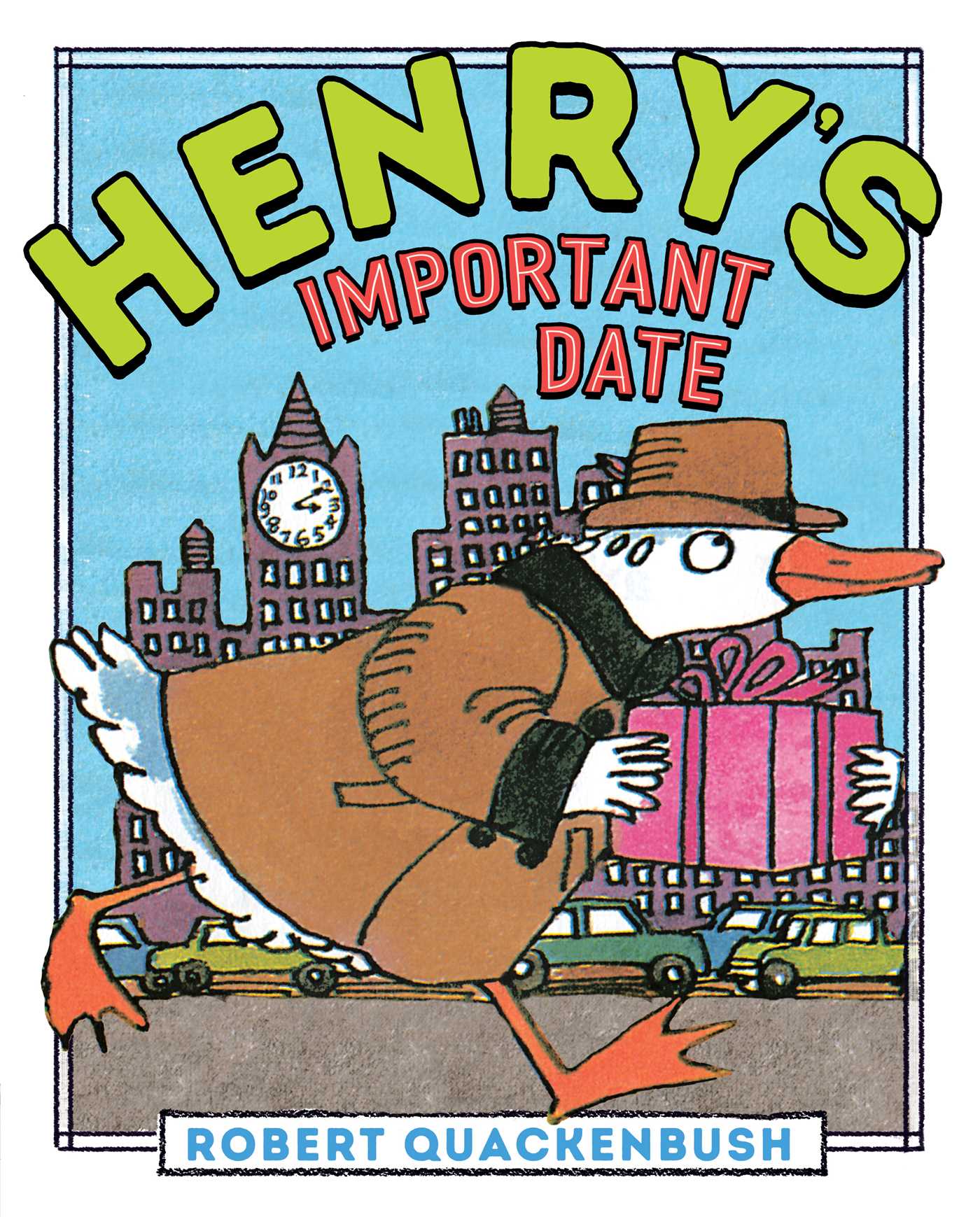 Henry's Important Date (Henry Duck) by Robert M. Quackenbush | Goodreads