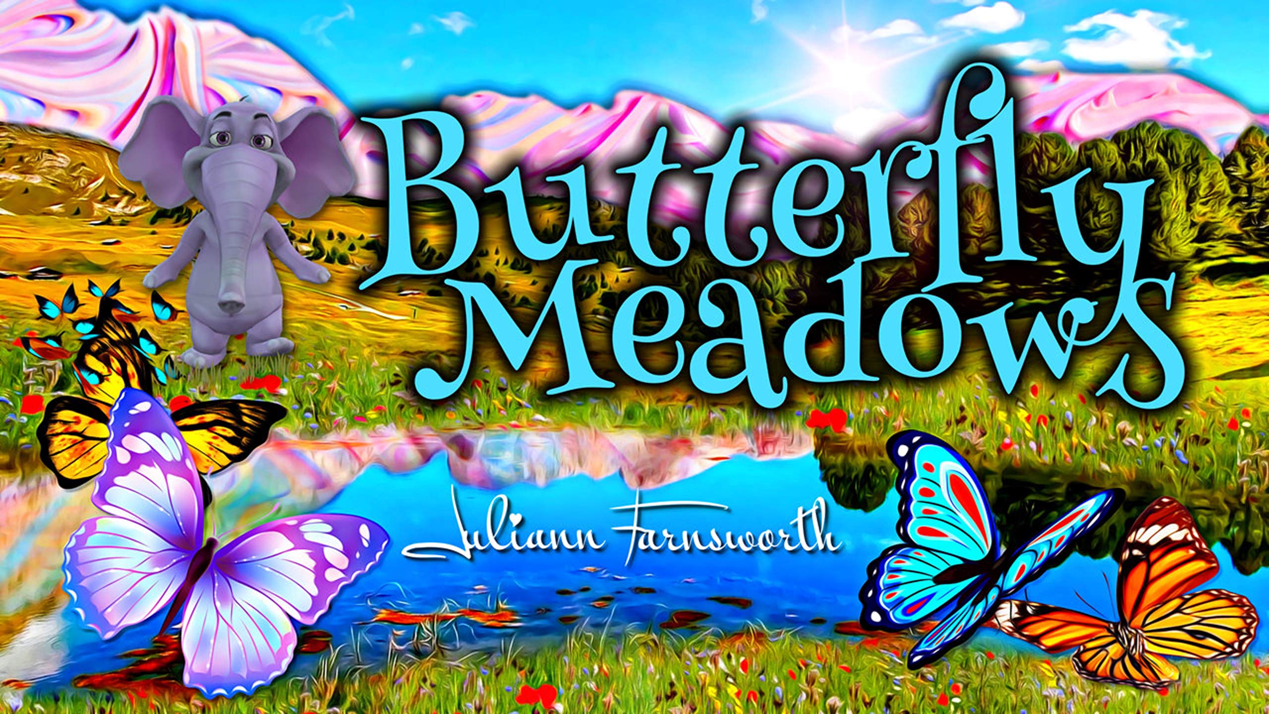 Butterfly Meadows by Juliann Farnsworth | Goodreads