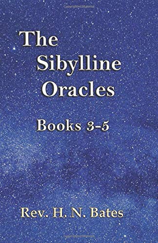 The Sibylline Oracles: Books 3-5 by Herbert Newell Bate | Goodreads