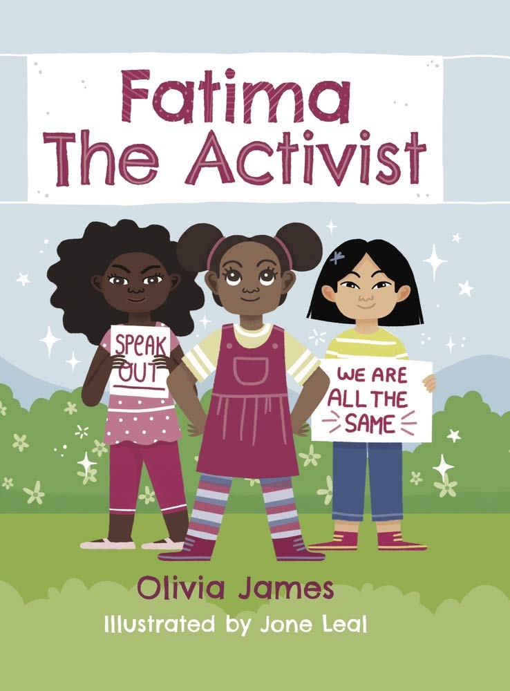 Fatima the Activist! by Olivia James | Goodreads