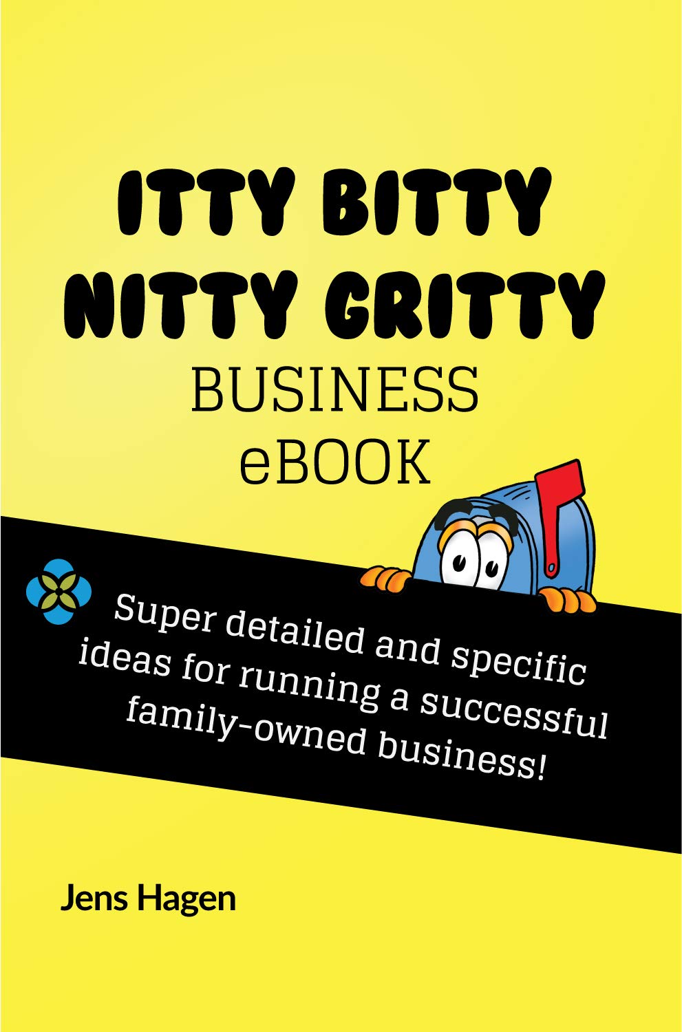 Itty Bitty Nitty Gritty Business: eBook by Jens Hagen | Goodreads