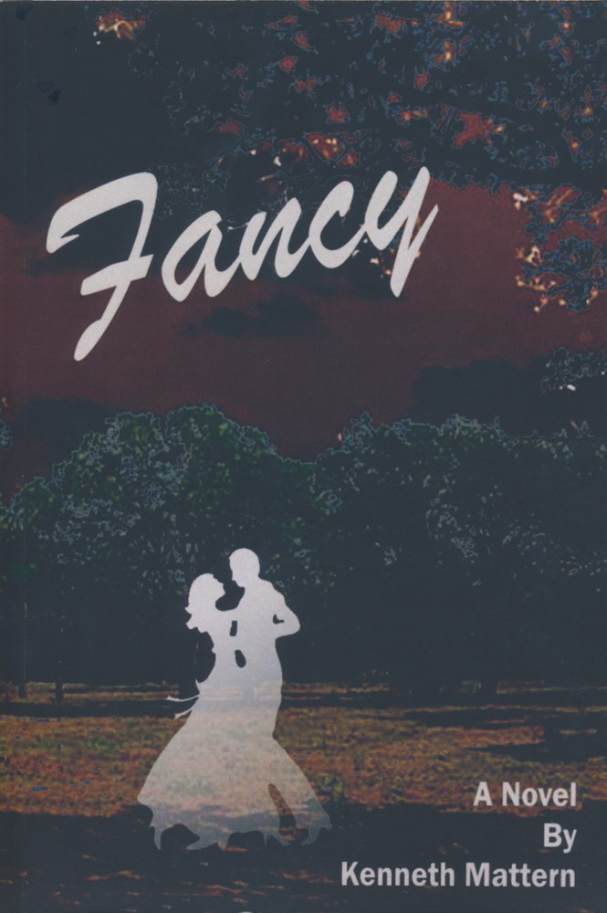Fancy by Kenneth Mattern | Goodreads