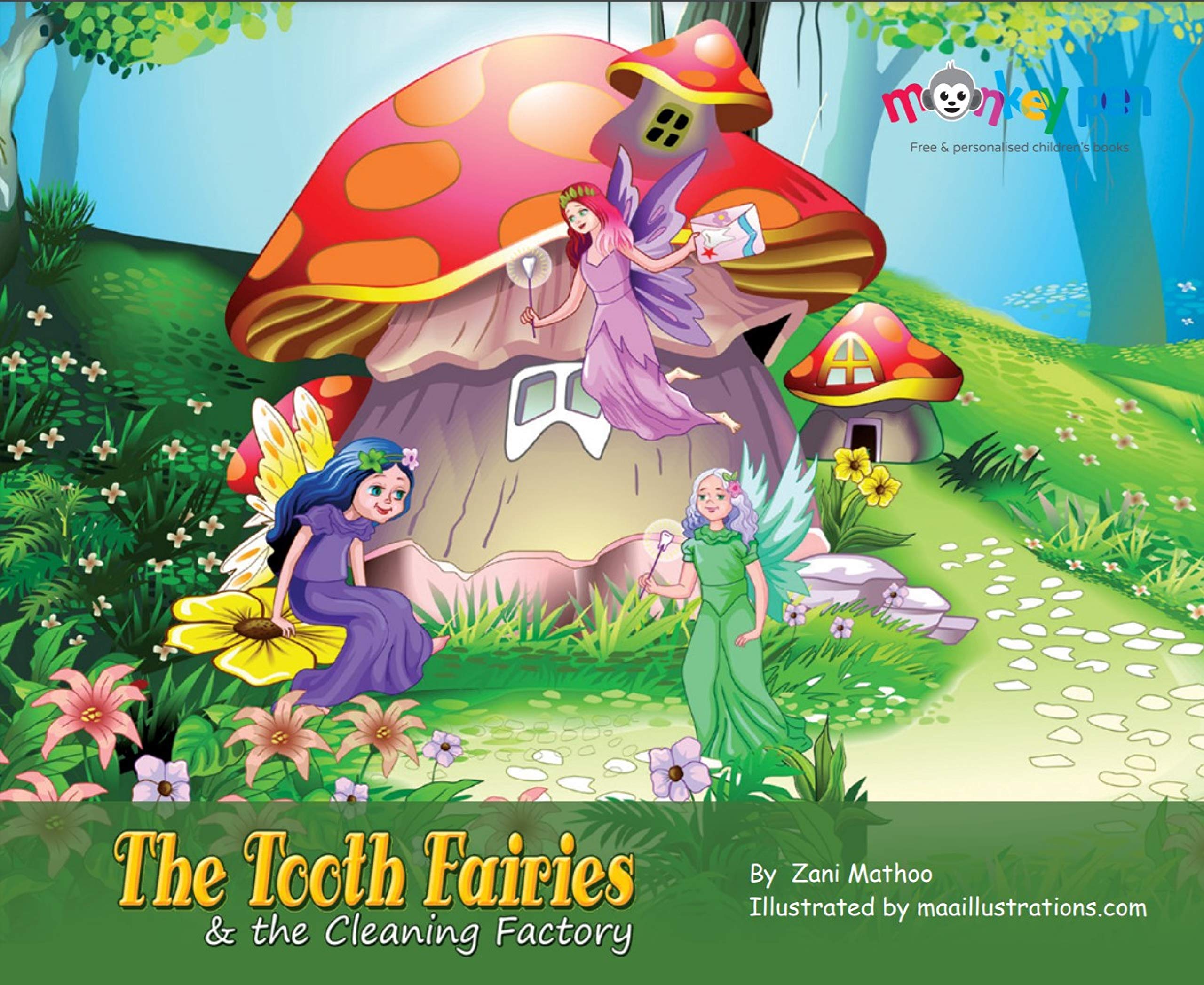 The Tooth Fairies & The Cleaning Factory by Zani Mathoo | Goodreads