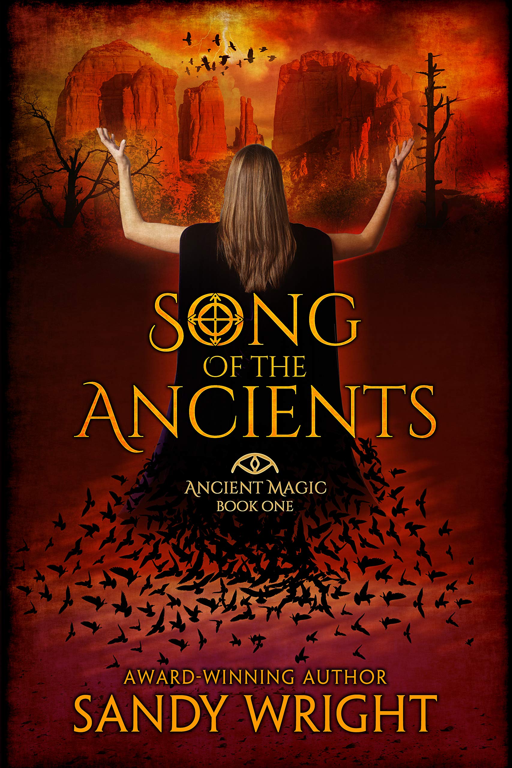 Song of the Ancients: Ancient Magic series by Sandy Wright | Goodreads