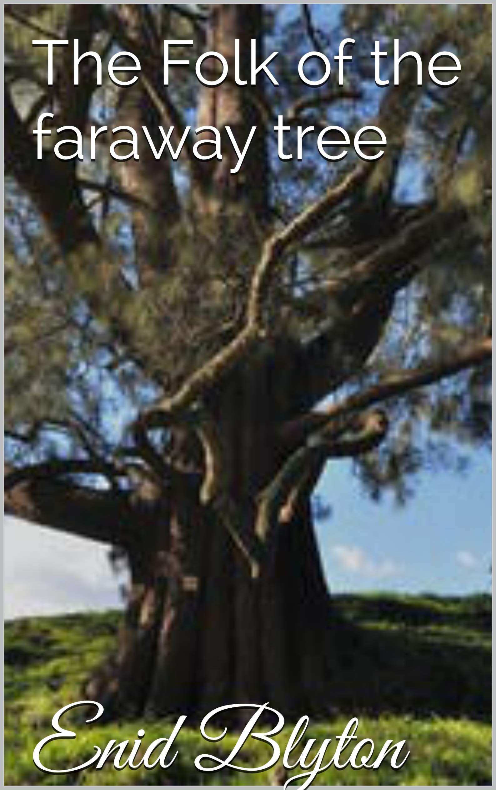 The Folk of the faraway tree by Enid Blyton | Goodreads