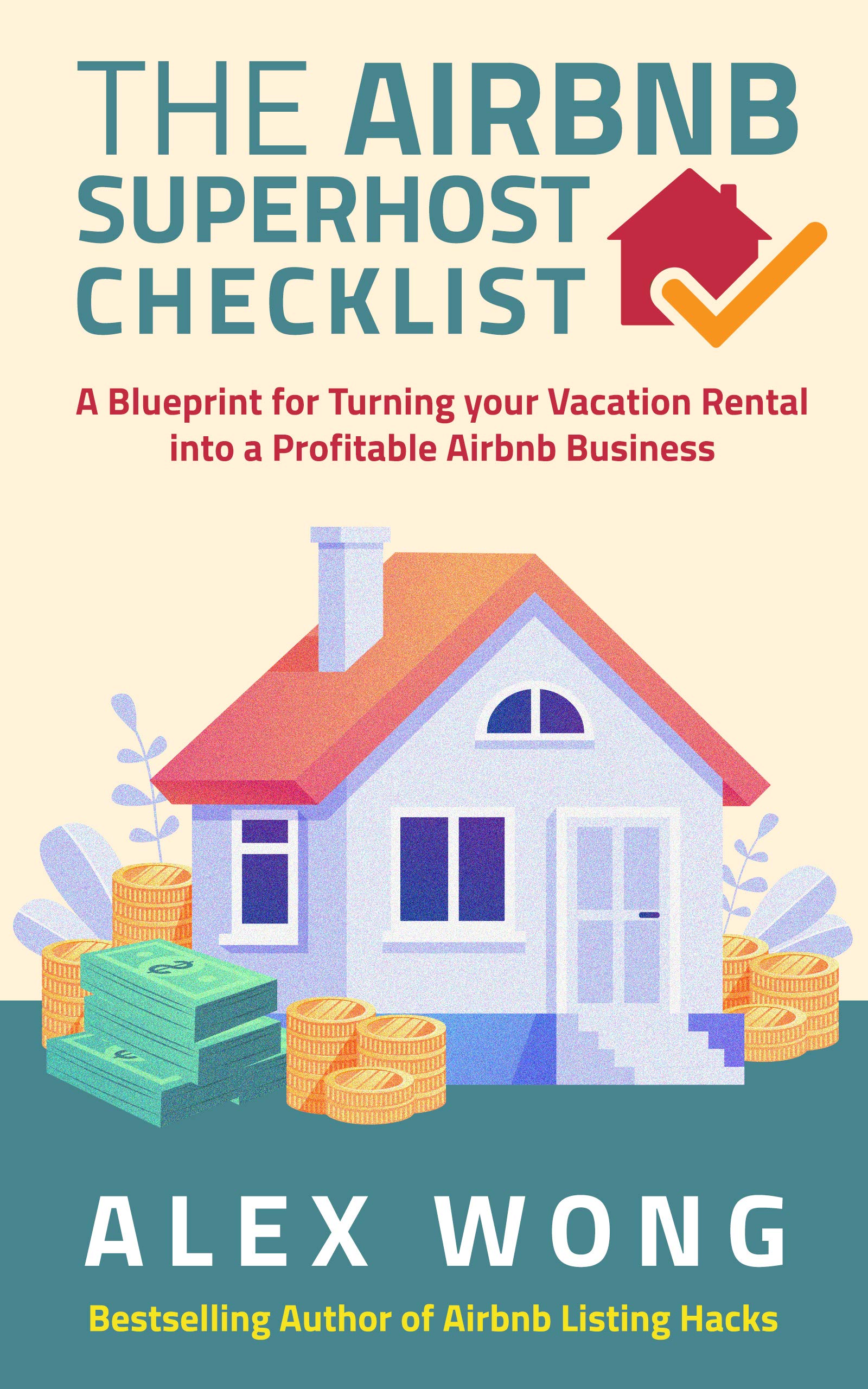 The Airbnb Superhost Checklist: A Blueprint for Turning your Vacation ...
