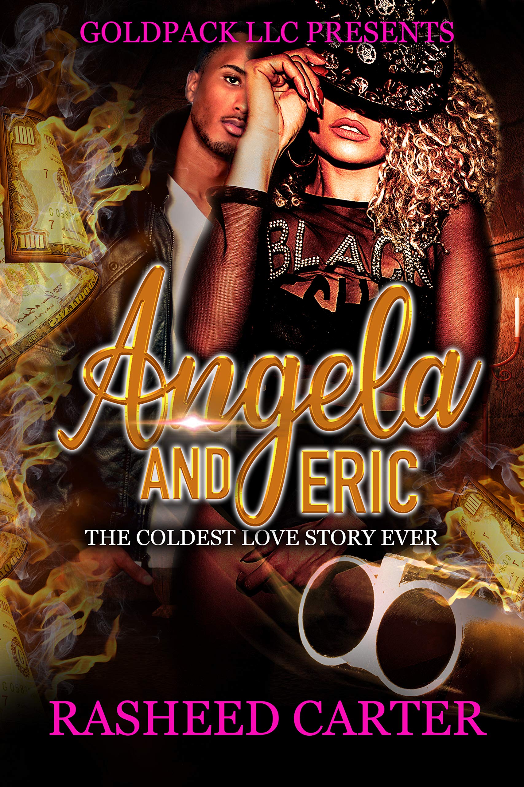 Angela and Eric the coldest love story ever by Rasheed Carter | Goodreads