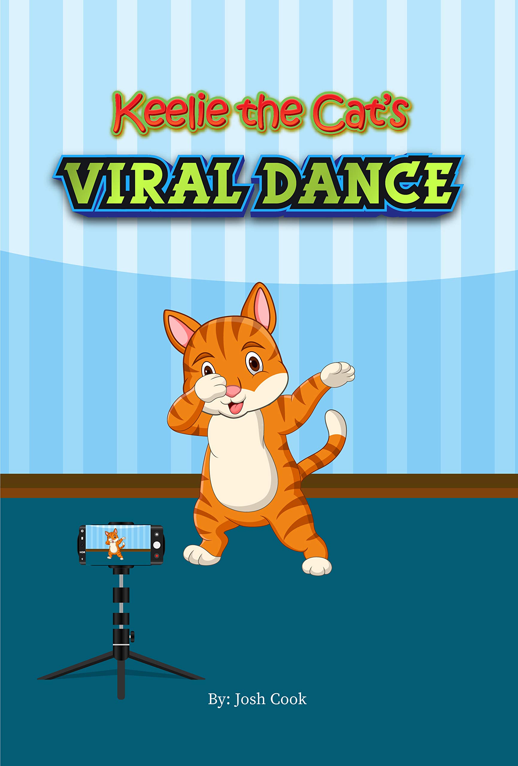 Keelie the Cat's Viral Dance by Josh Cook | Goodreads