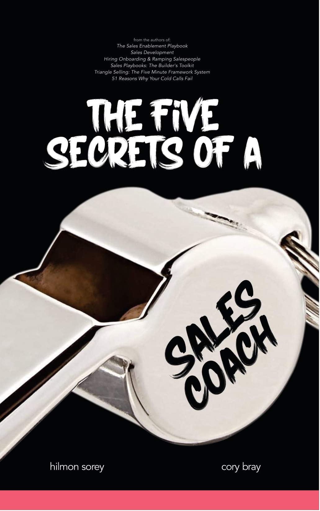 The Five Secrets of a Sales C.O.A.C.H. by Hilmon Sorey | Goodreads