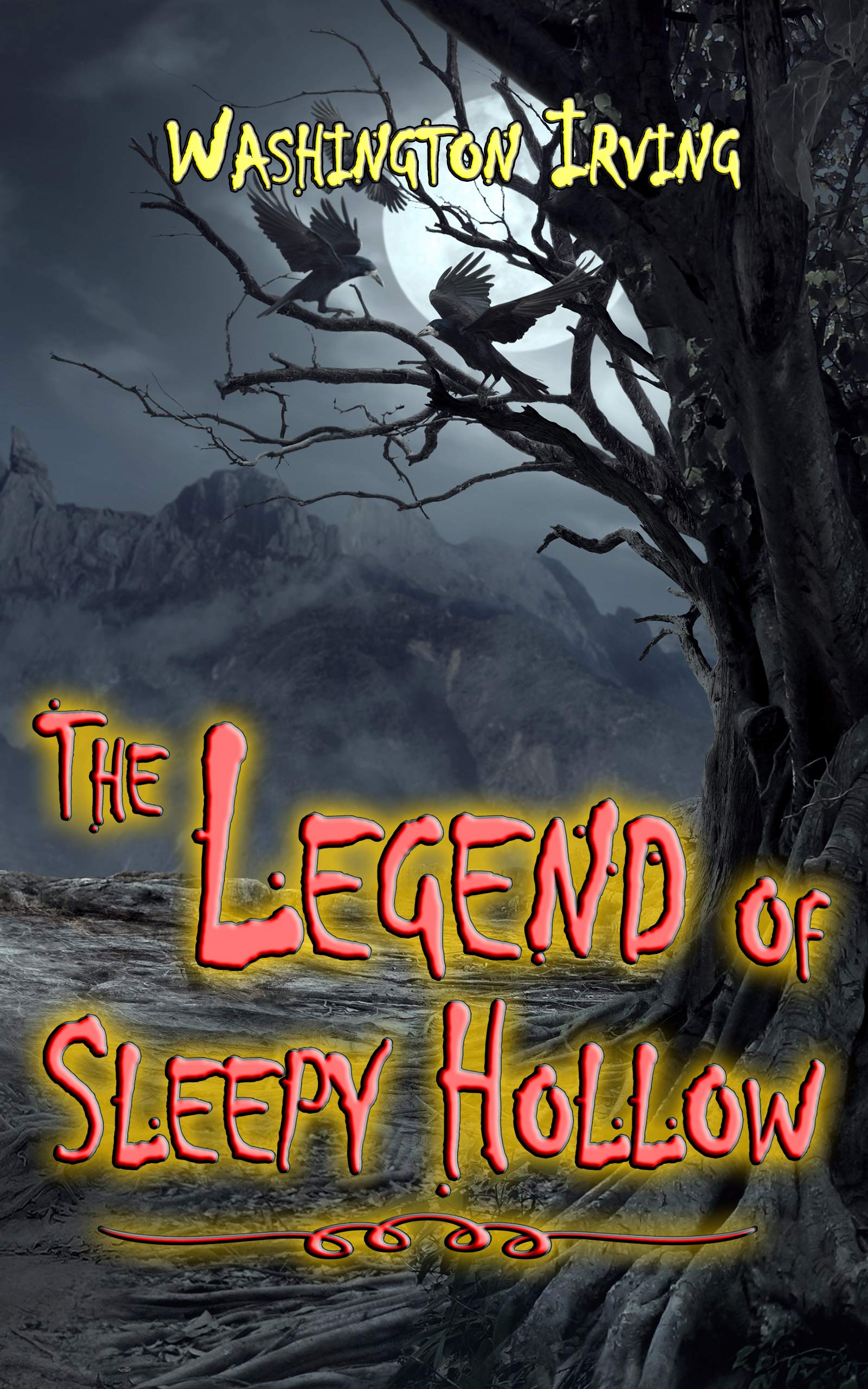 THE LEGEND OF SLEEPY HOLLOW: UNABRIDGED AND ILLUSTRATED ORIGINAL ...