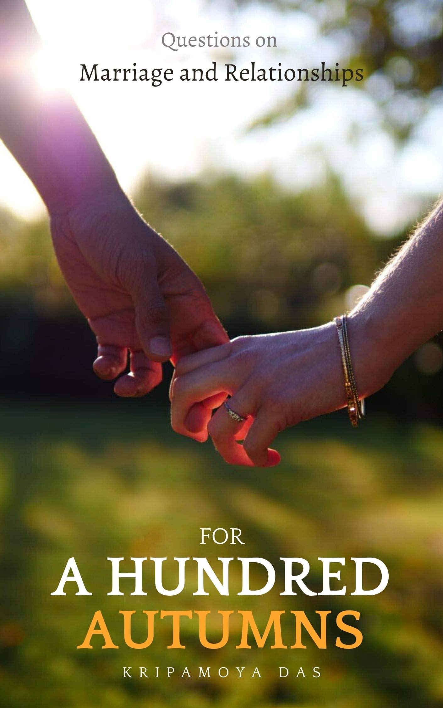For a Hundred Autumns: Questions on Marriage and Relationships by ...