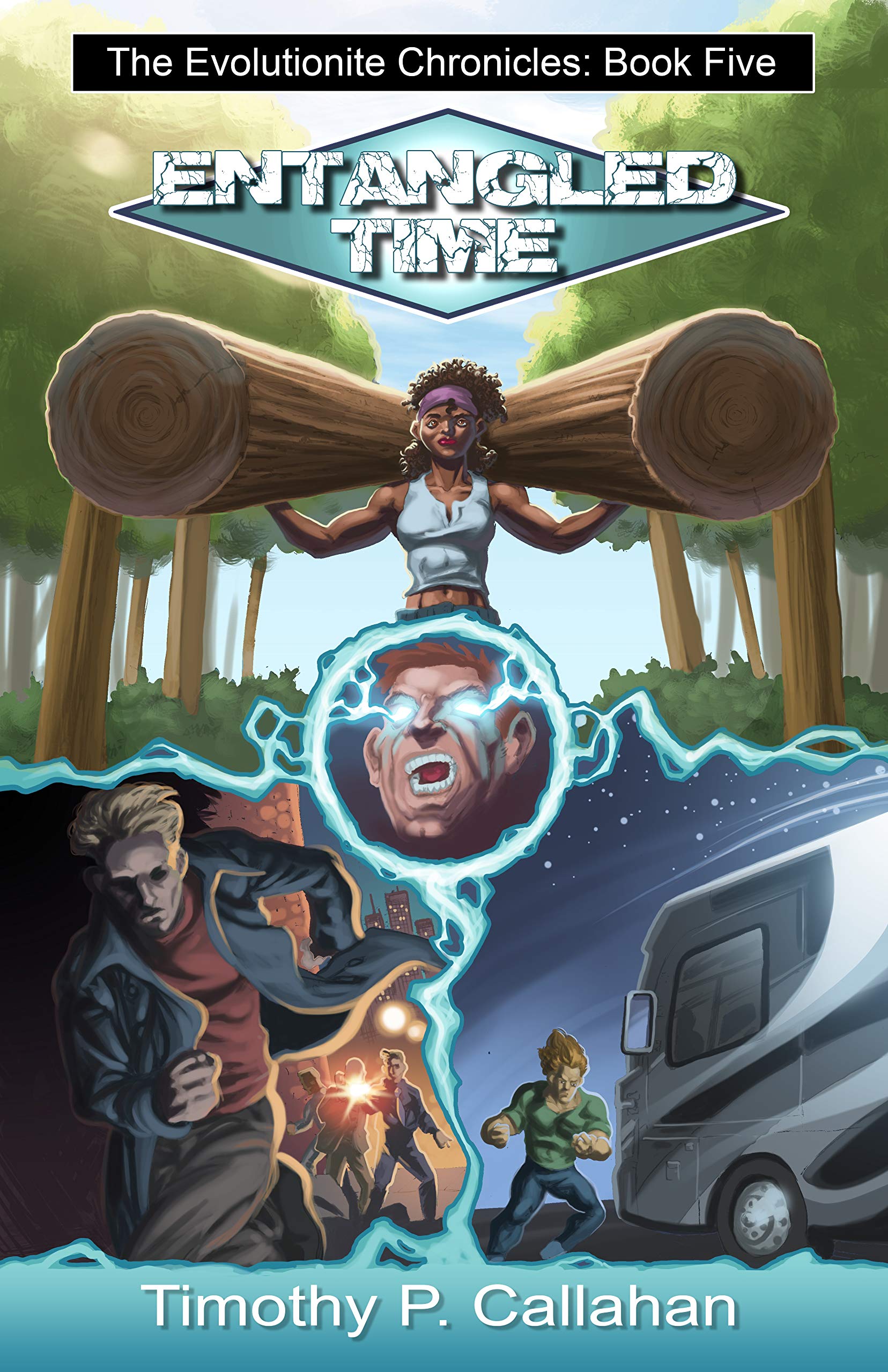 Entangled Time: The Evolutionite Chronicles Book five by Timothy P ...