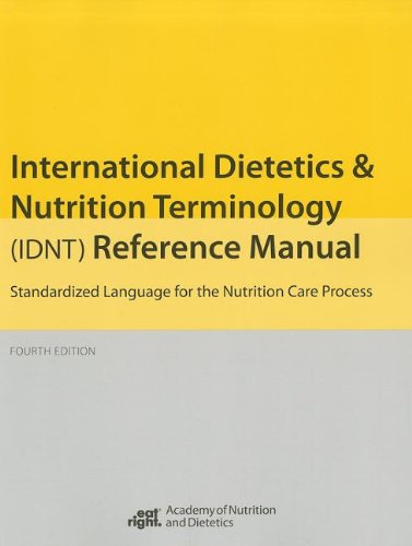 International Dietetics and Nutritional Terminology (Idnt) Reference ...