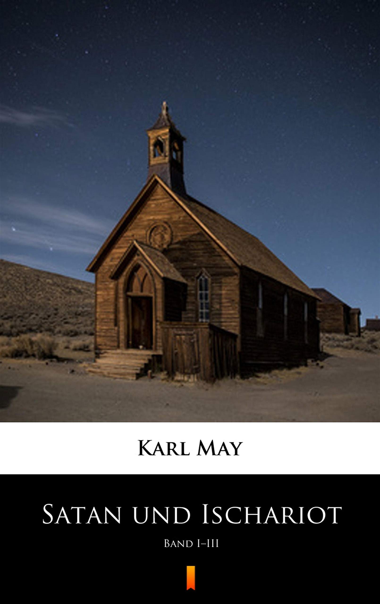 Satan und Ischariot: Band I–III (German Edition) by Karl May | Goodreads