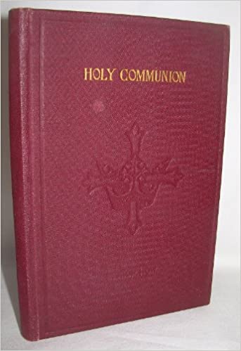 Holy Communion, Preparation and Companion by The Church of England ...