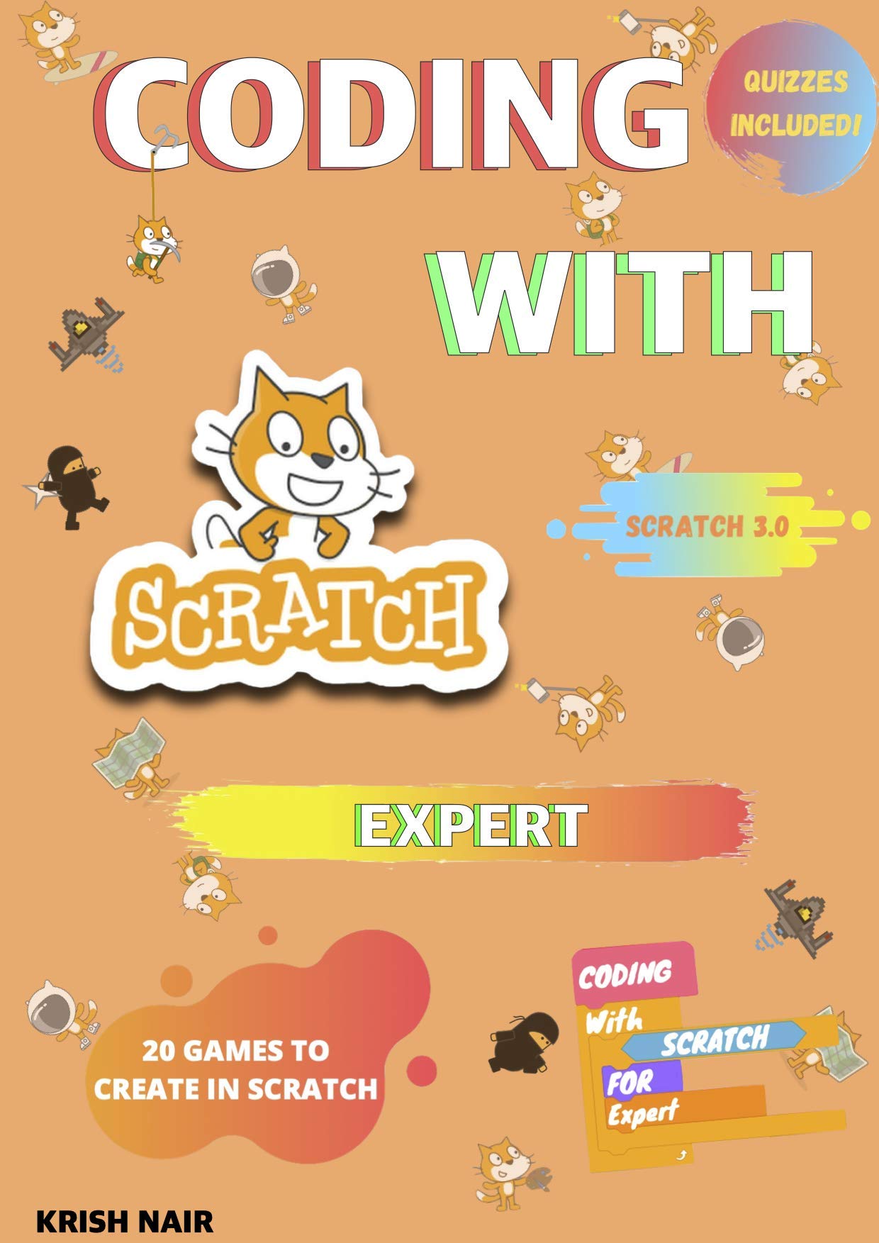 Coding with Scratch for Expert by Krish Nair | Goodreads