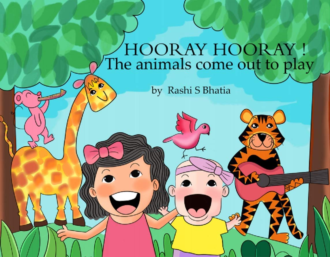 Hooray Hooray! The animals come out to play by Rashi S. Bhatia | Goodreads