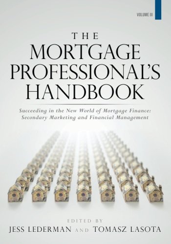 The Mortgage Professional's Handbook: Succeeding in the New World of ...