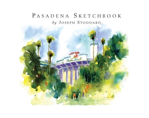 Pasadena Sketchbook by Joseph Stoddard | Goodreads