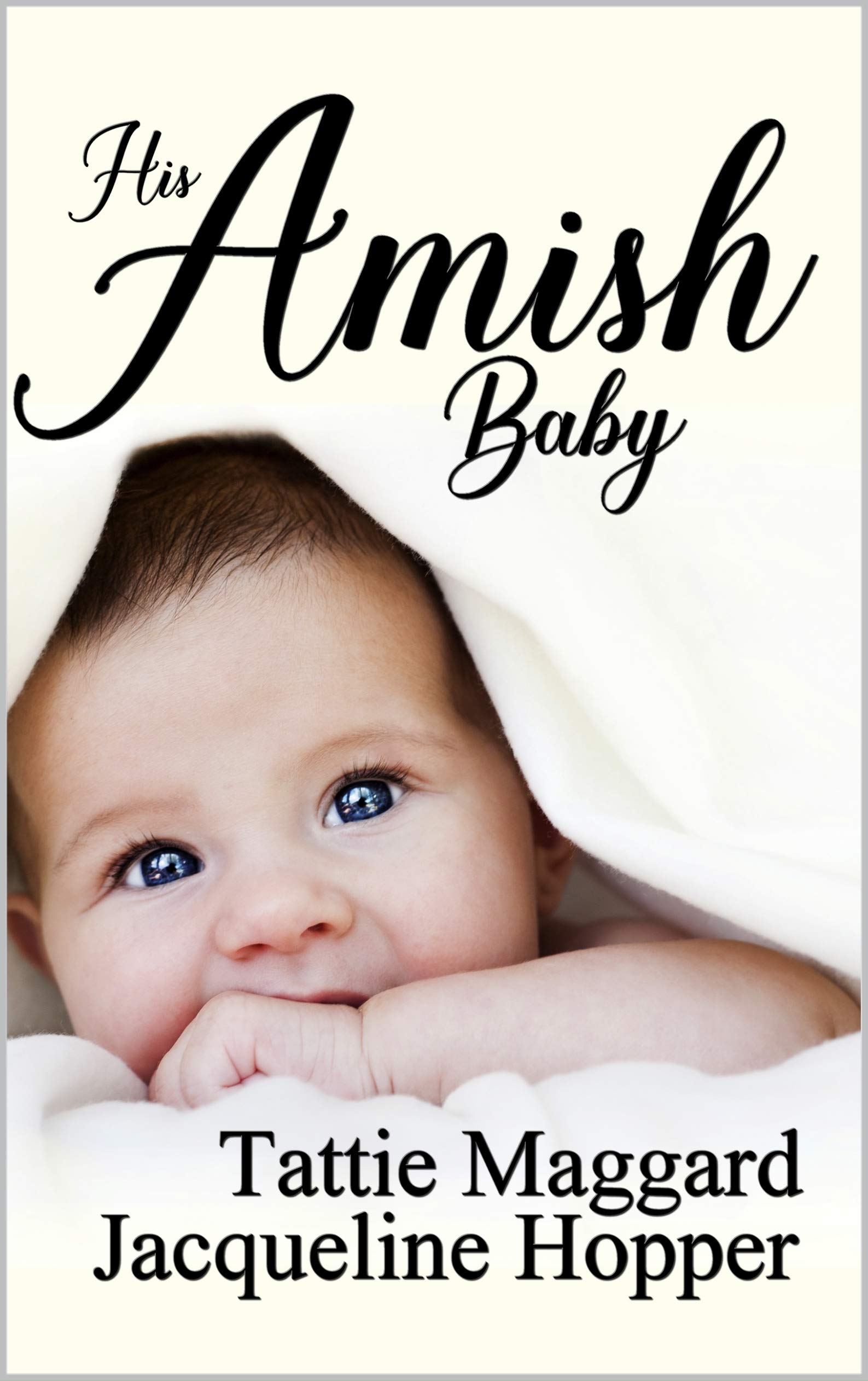 His Amish Baby (An Englisher Romance Book 2) by Jacqueline Hopper ...