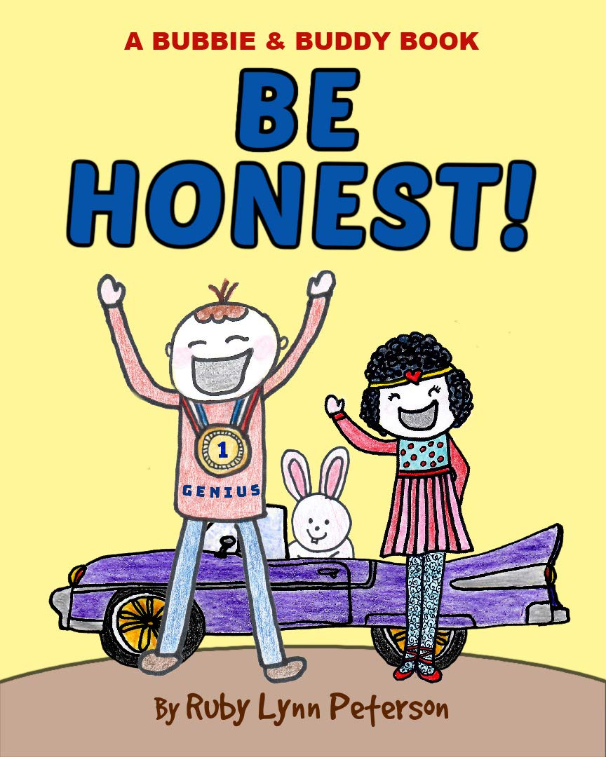 Be Honest! (Bubbie & Buddy Book 2) by Ruby Lynn Peterson | Goodreads