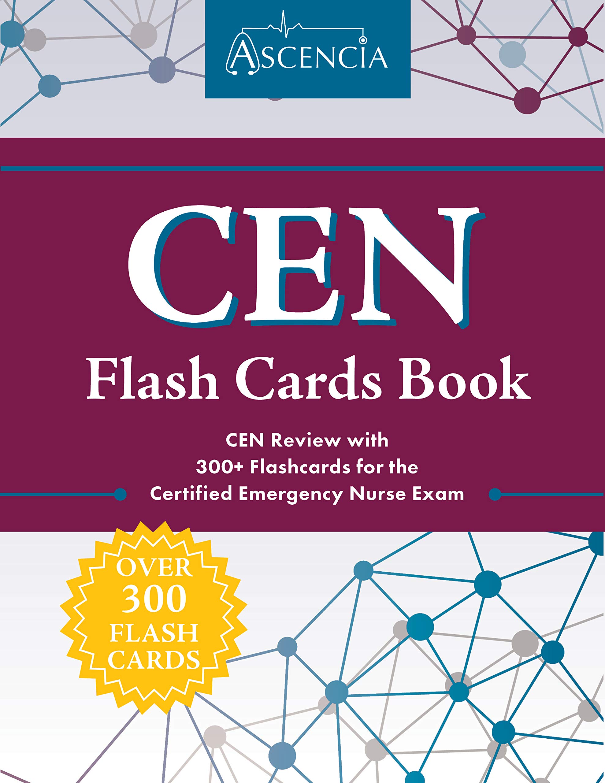 CEN Flash Cards Book: CEN Review with 300+ Flashcards for the Certified ...
