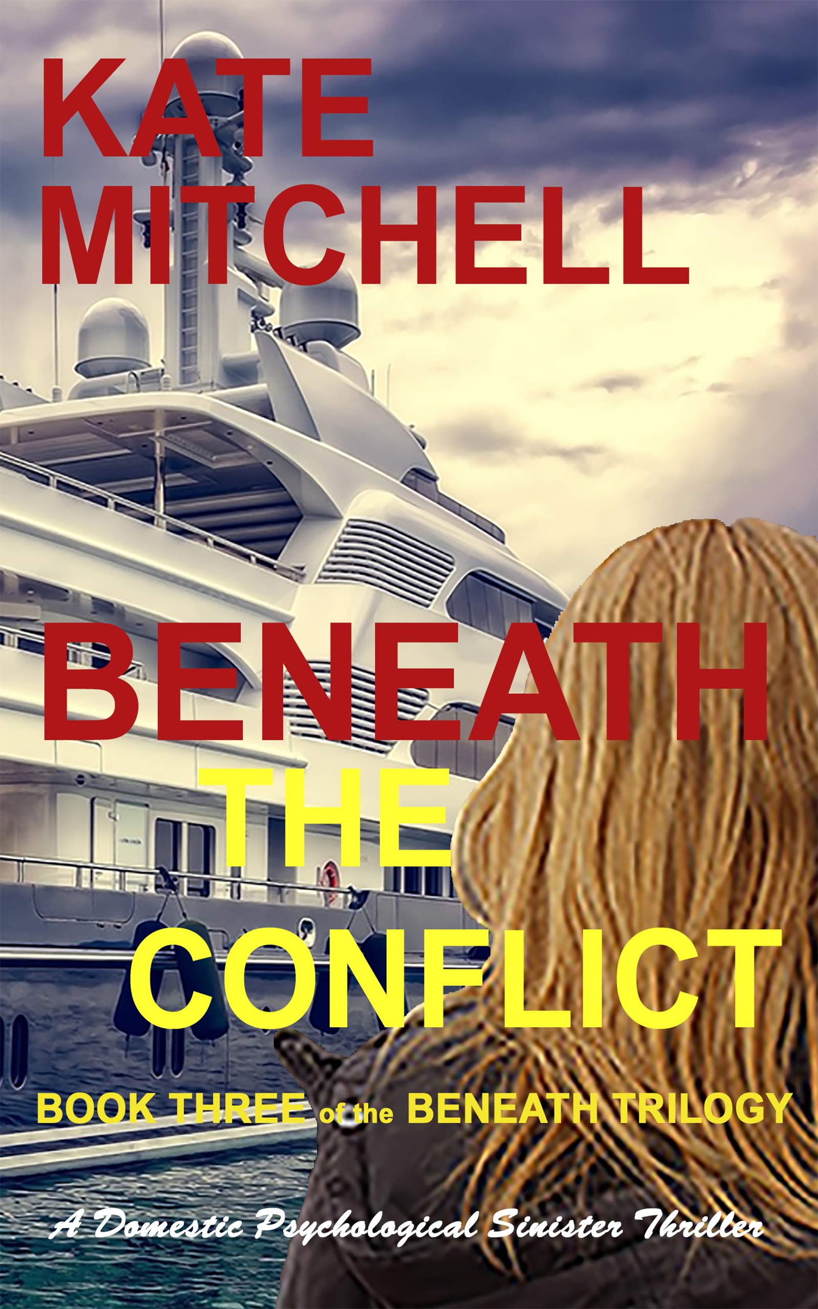 Beneath the Conflict (Beneath Series #3) by Kate Mitchell | Goodreads
