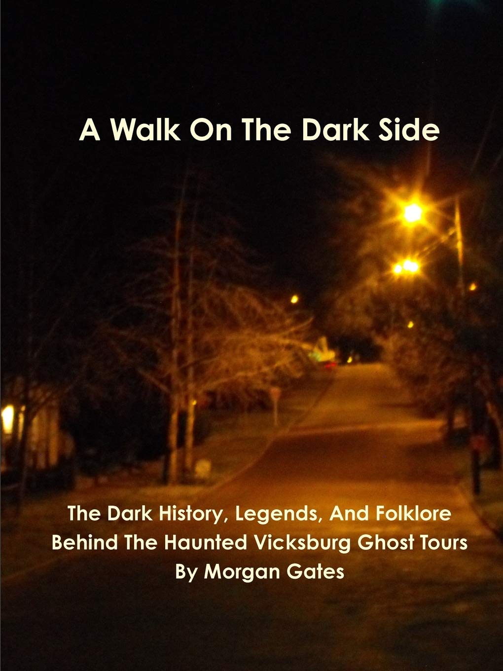 A Walk On The Dark Side by Morgan Gates | Goodreads