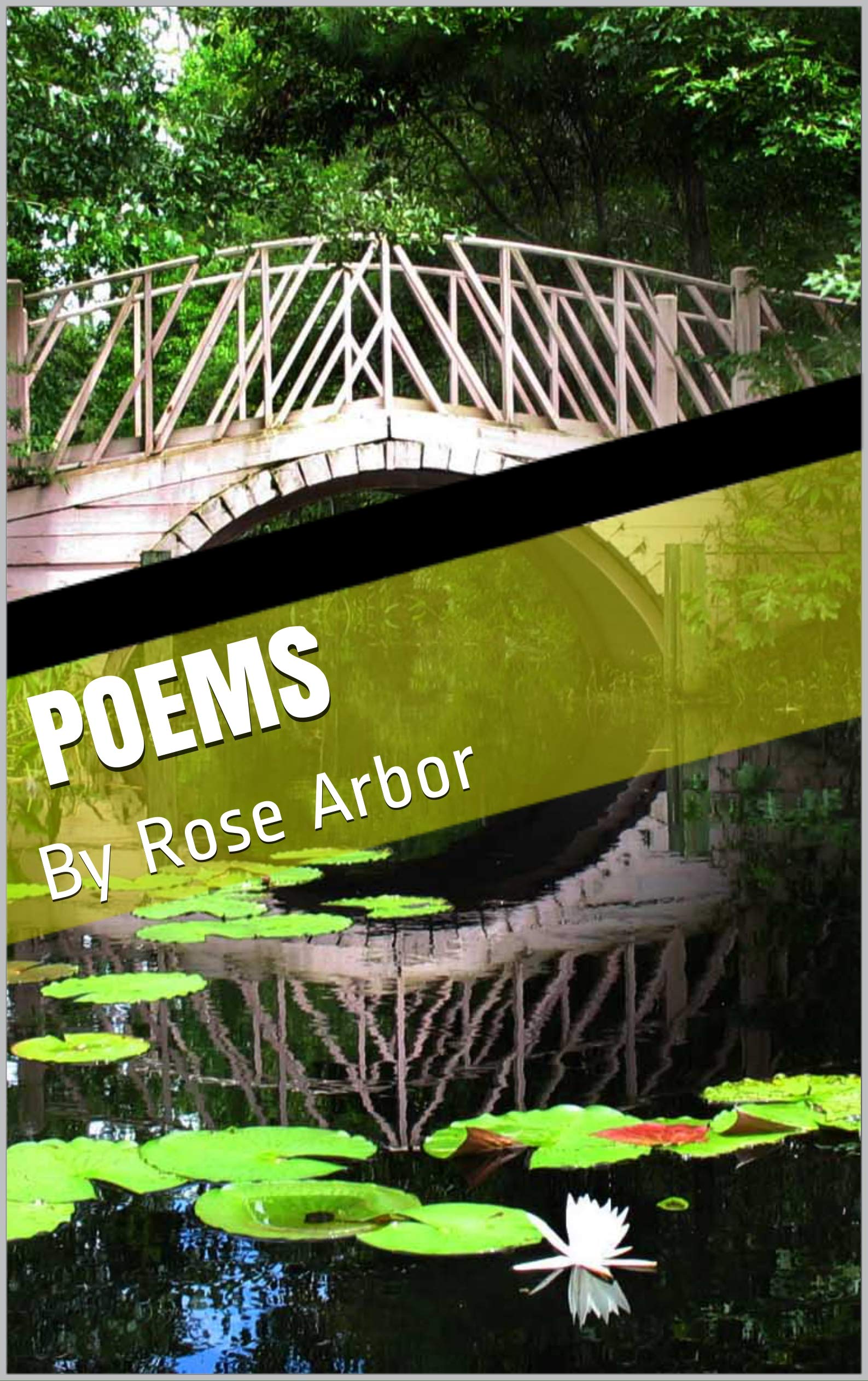 Poems: By Rose Arbor by Rose Arbor | Goodreads