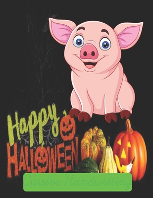 Happy Halloween , Cursive Handwriting: Halloween Cursive Handwriting ...