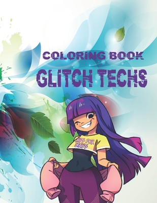 Coloring Book Glitch Techs: A new coloring book which we made from the ...
