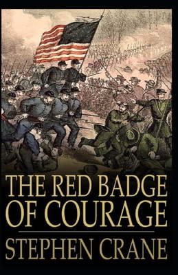 The Red Badge of Courage Annotated by Stephen Crane | Goodreads