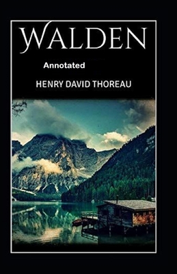 Walden Annotated by Henry David Thoreau | Goodreads