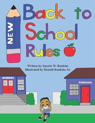 New Back to School Rules by Suzette W Rankins | Goodreads