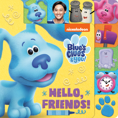 Hello, Friends! (Blue's Clues & You) by Random House | Goodreads