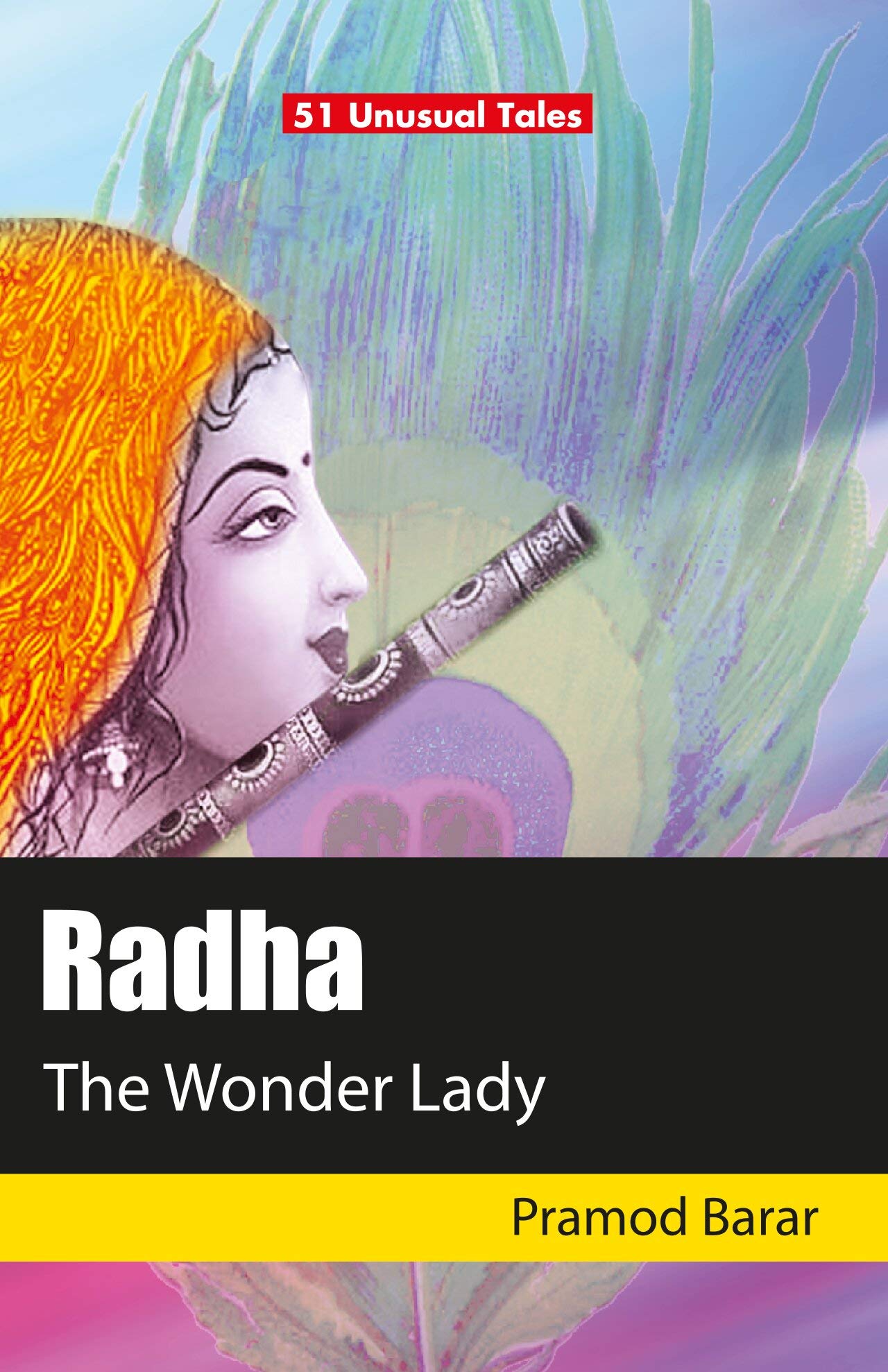 Radha : The Wonder Lady by Pramod Barar | Goodreads