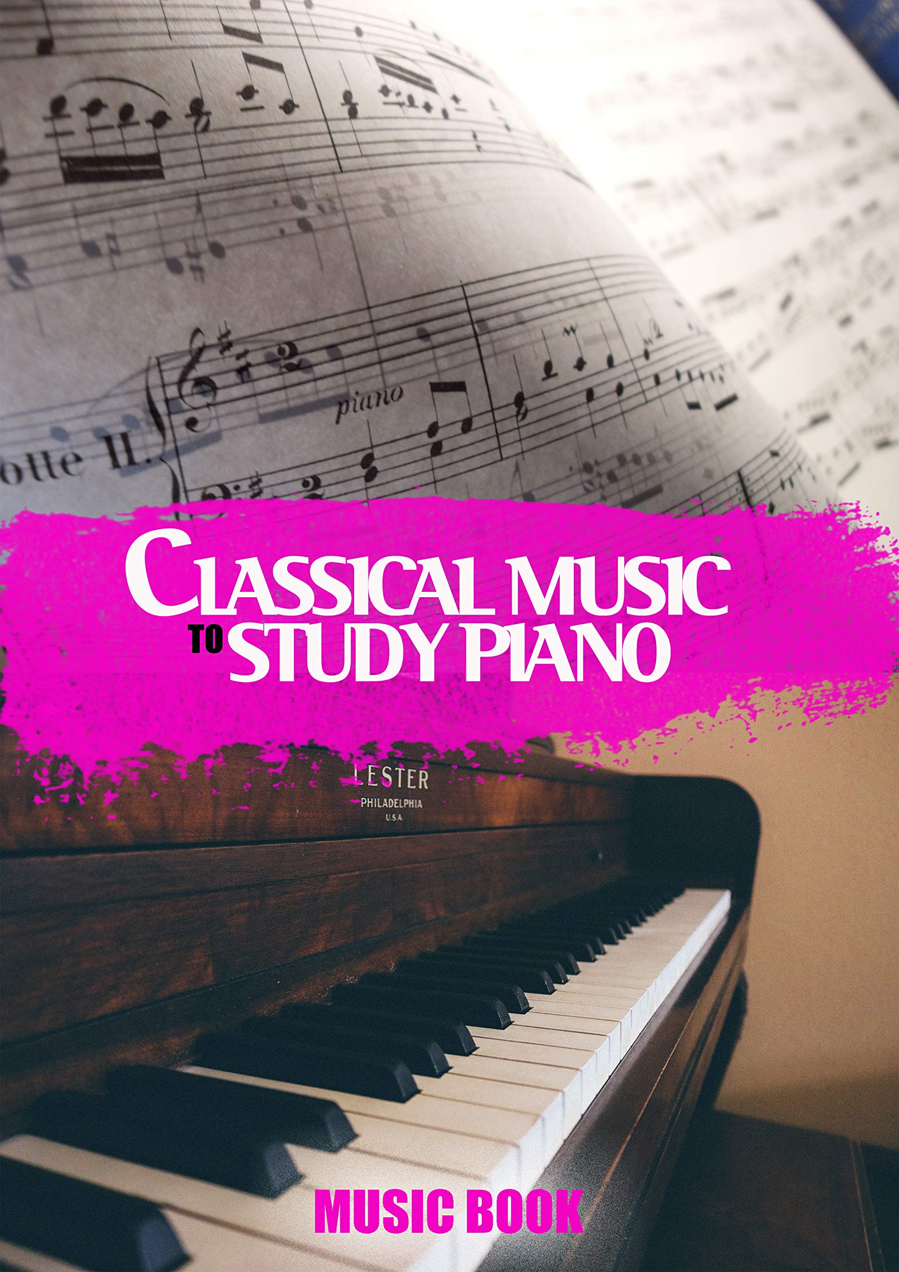 CLASSICAL MUSIC TO STUDY PIANO Easy Sheet Music Of The Best Classical