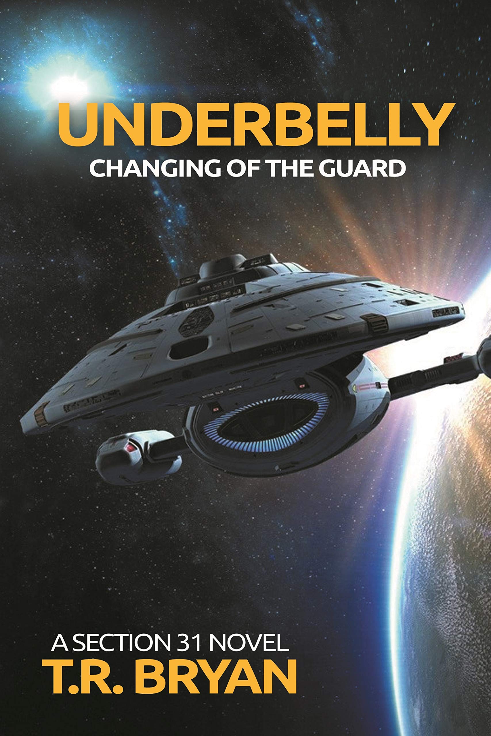 Underbelly: Changing Of The Guard by T.R. Bryan | Goodreads