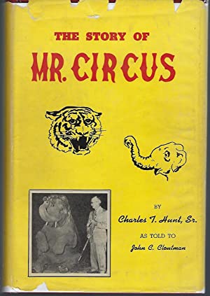 The Story of Mr Circus by Charles T. Hunt Sr. | Goodreads