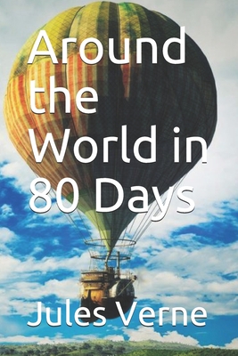 Around the World in 80 Days by Jules Verne | Goodreads