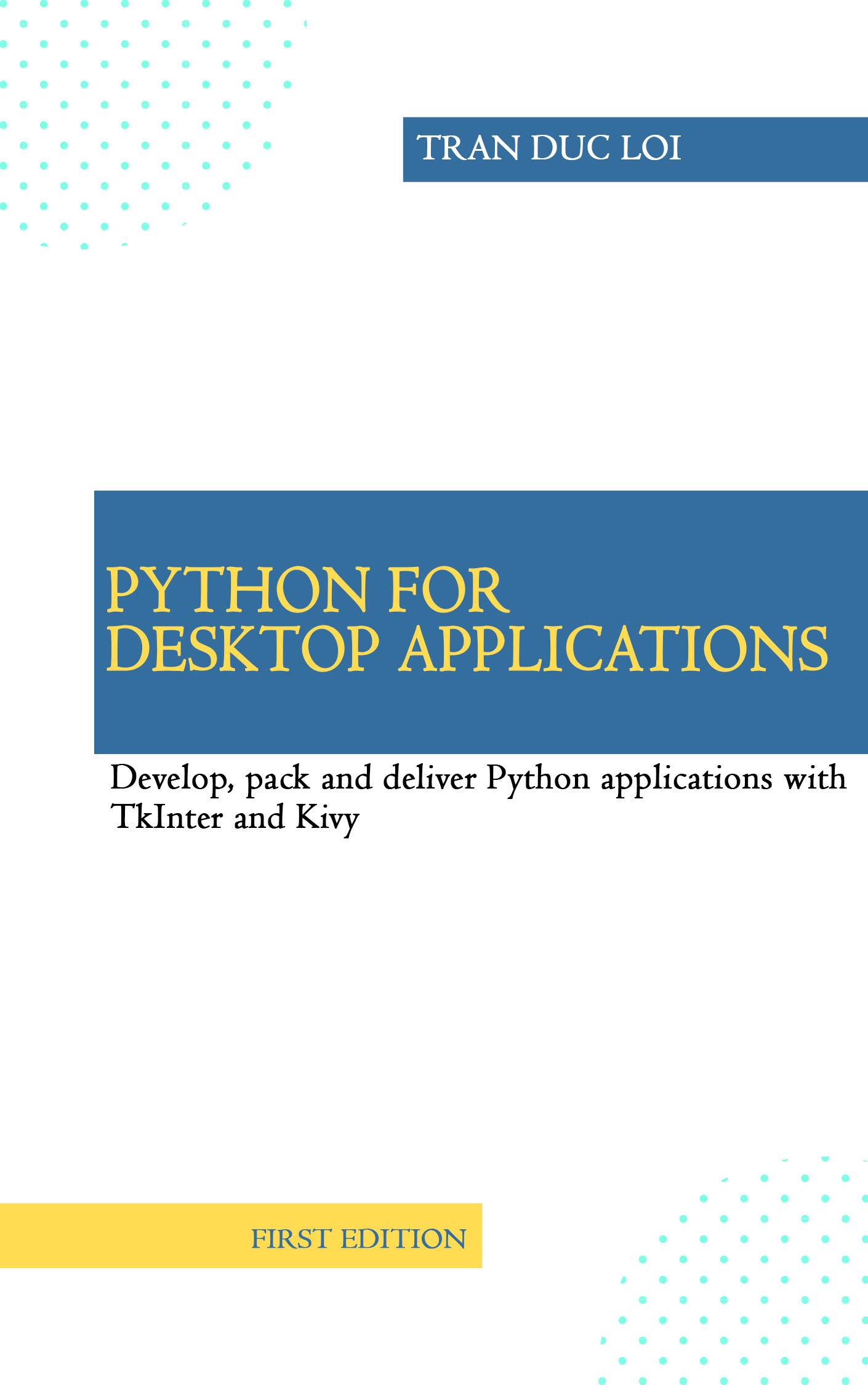 python-for-desktop-applications-how-to-develop-pack-and-deliver