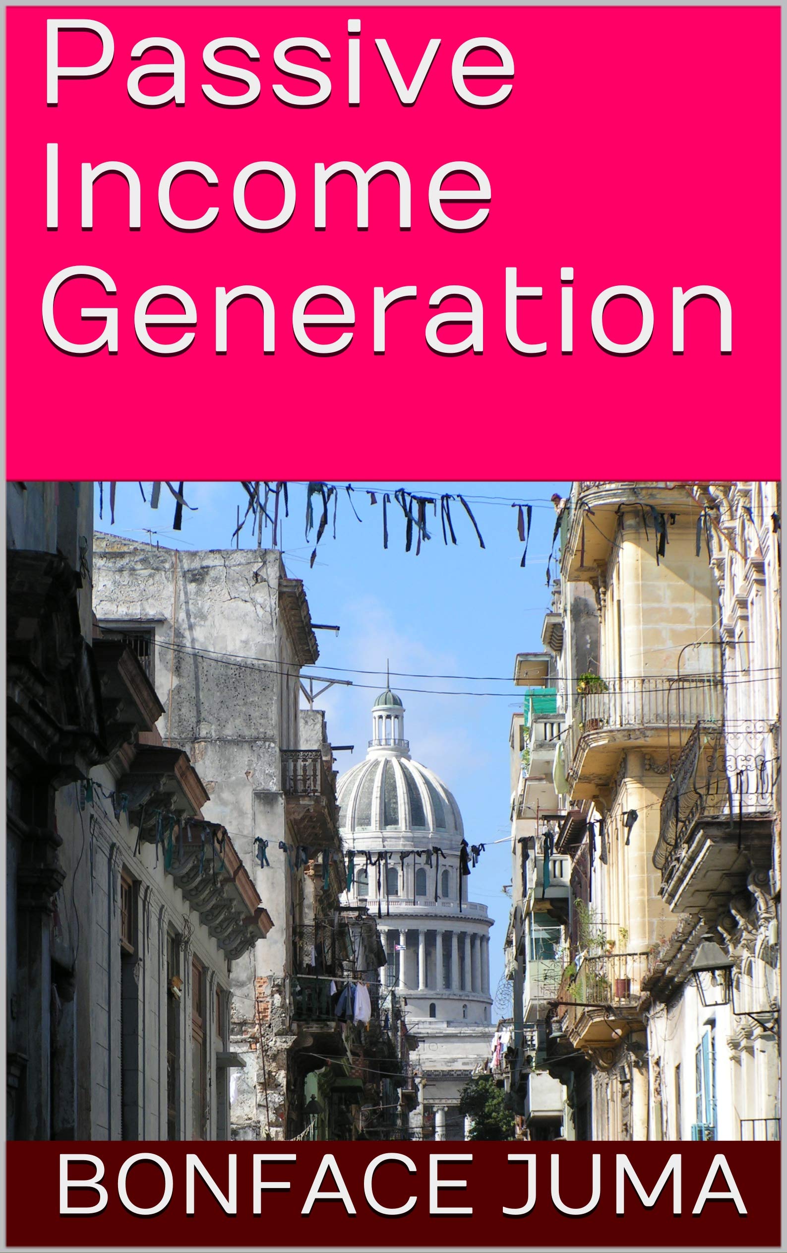 Passive Income Generation (Blockchain Book 3) by Bonface Juma | Goodreads