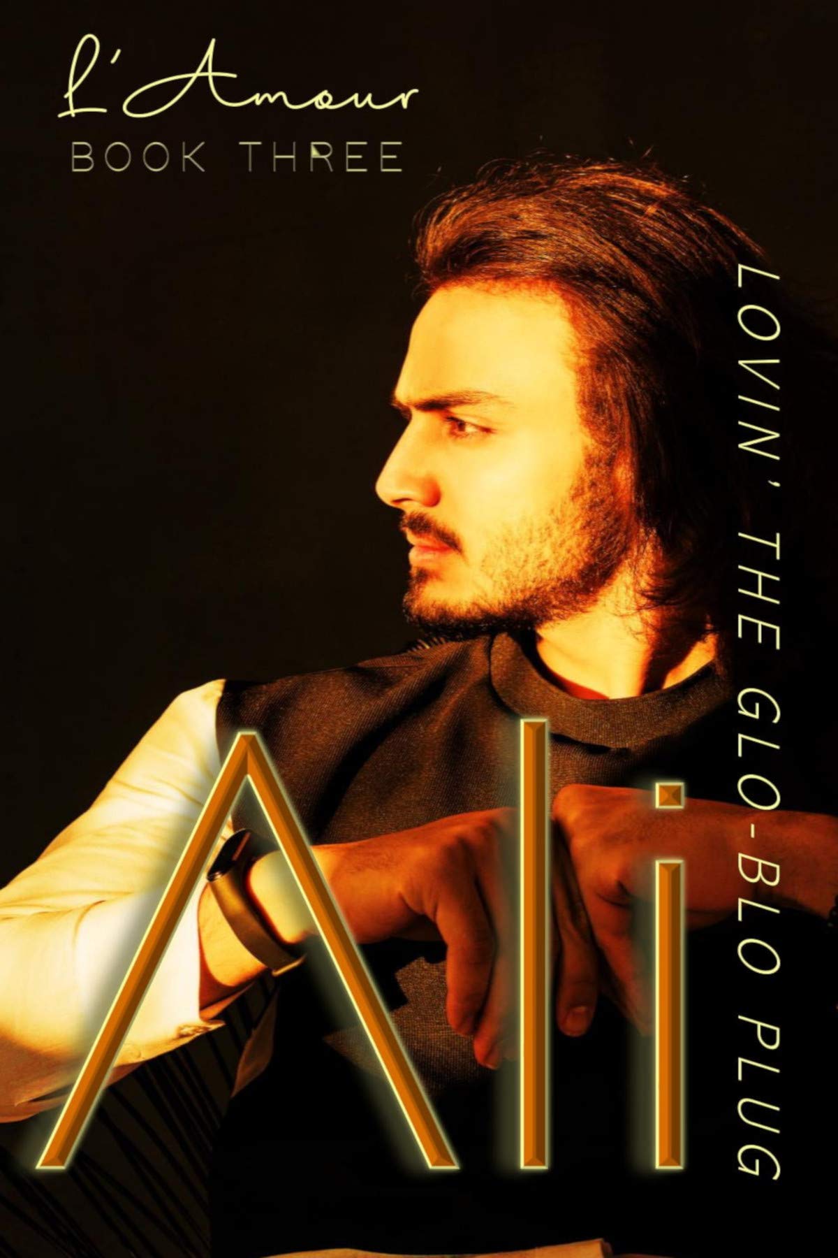 Ali: Lovin' The Glo-Blo Plug, Book 3 by L'Amour Coulture | Goodreads