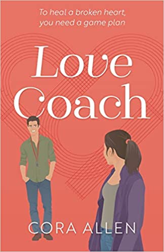 Love Coach by Cora Allen | Goodreads