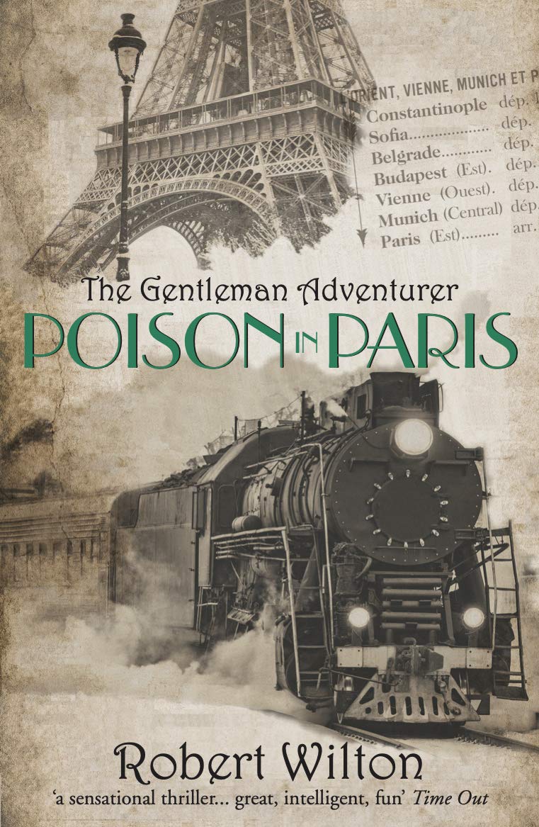 Poison in Paris (The Gentleman Adventurer) by Robert Wilton | Goodreads